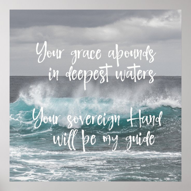 Ocean with Christian Faith Quote: Grace Abounds Poster | Zazzle