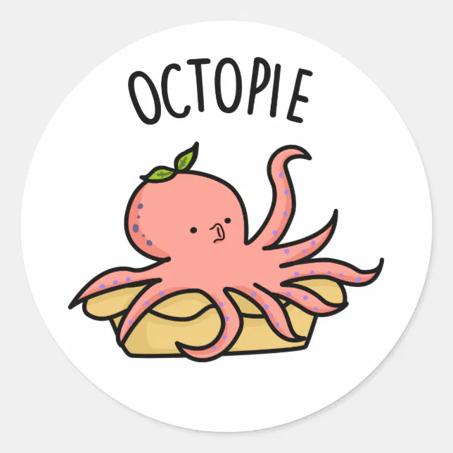 Octo-pie Funny Octopus Pie Pun Classic Round Sticker | Zazzle