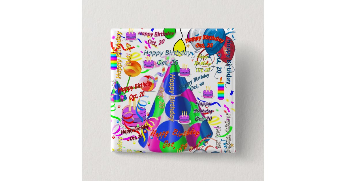 October, 20 Birthday Square Button | Zazzle