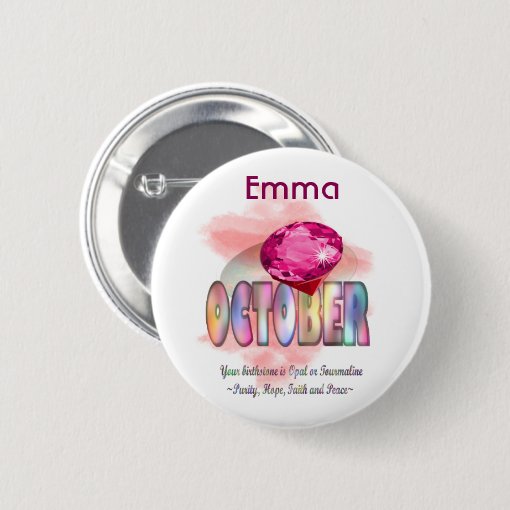 October Birthstone Picture Design and Meaning Button | Zazzle