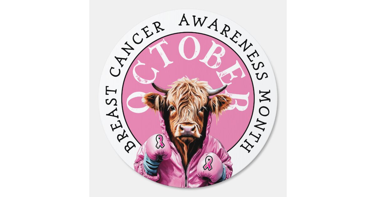 October is Breast Cancer Awareness Pink Cow Sign | Zazzle