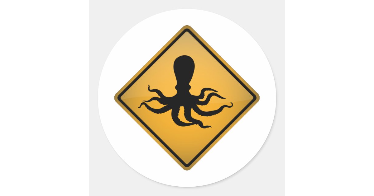 Octopus Warning Sign Classic Round Sticker | Zazzle