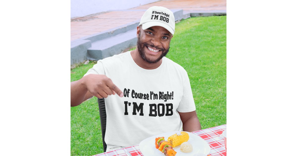 Of Course I'm Right Hat | Zazzle