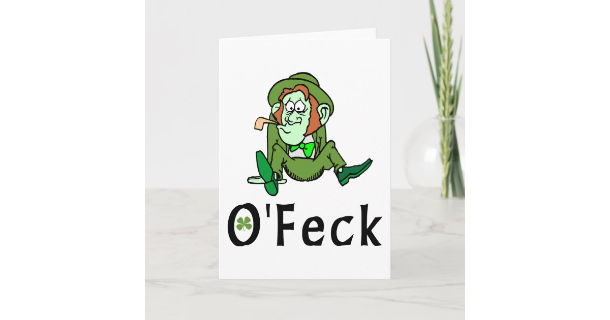 O'Feck Funny Irish Card | Zazzle