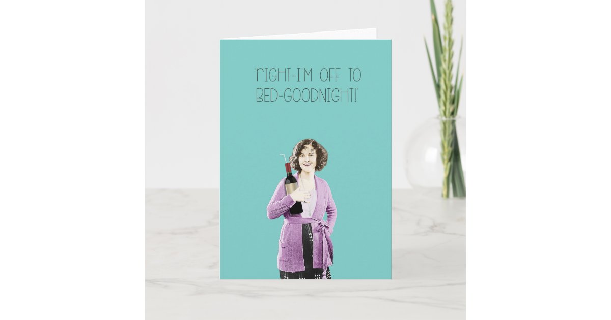 'Off to bed!' Card | Zazzle