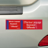 Offensive Language : Offends sign/sticker/magnet Bumper Sticker | Zazzle
