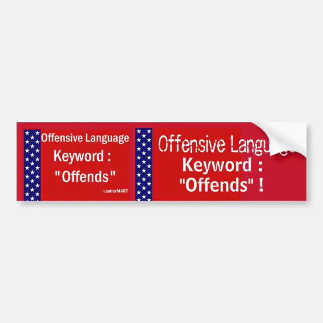 Offensive Language : Offends sign/sticker/magnet Bumper Sticker | Zazzle