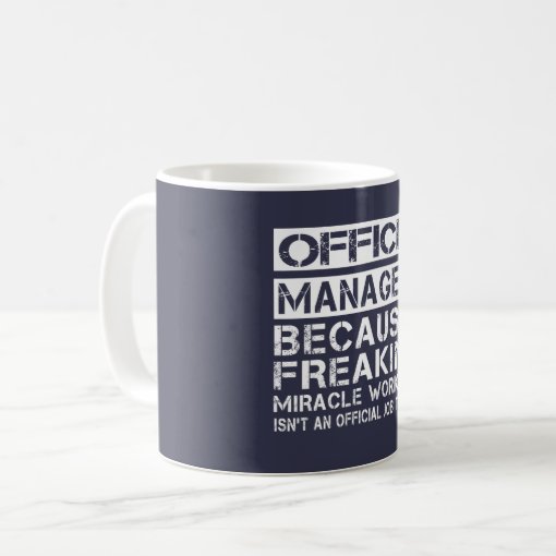 OFFICE MANAGER COFFEE MUG | Zazzle