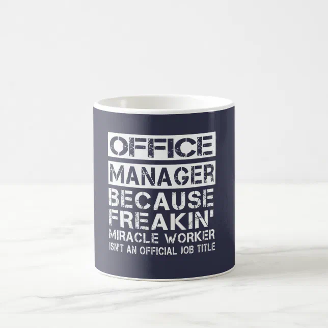 OFFICE MANAGER COFFEE MUG | Zazzle