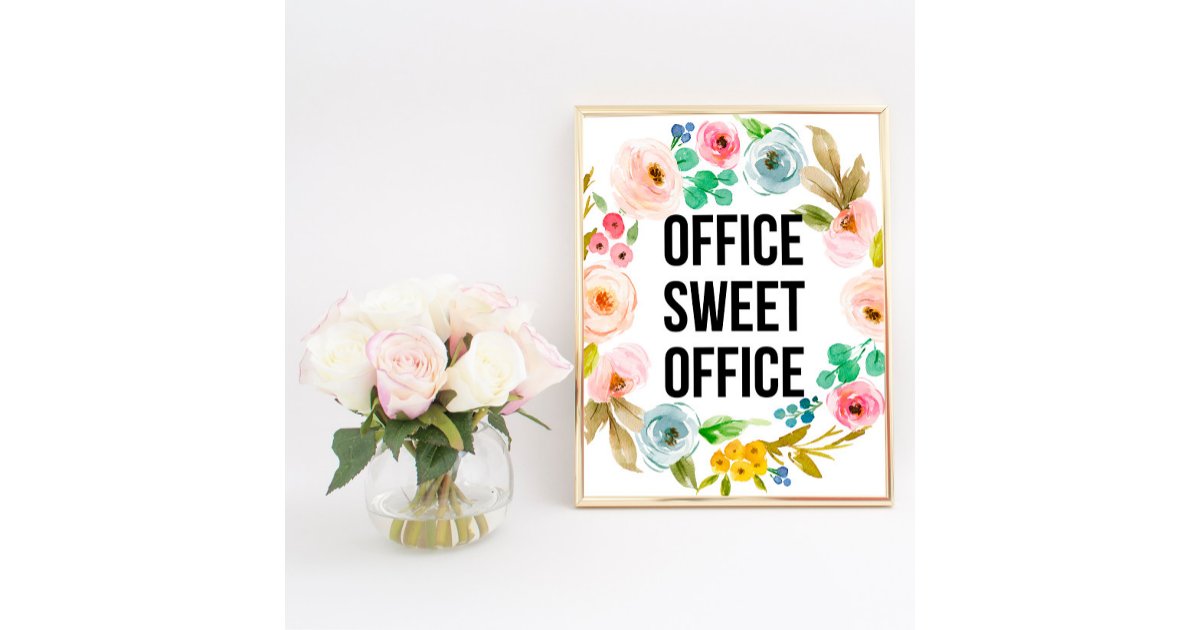 Office Sweet Office, Office Gifts, Quote Posters | Zazzle