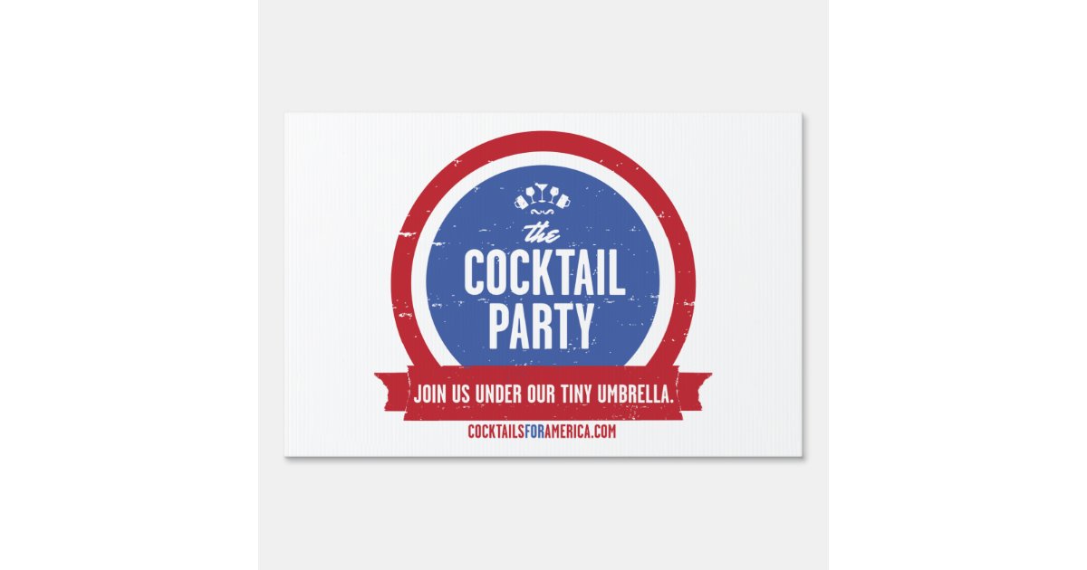 Official Cocktail Party Yard Sign | Zazzle
