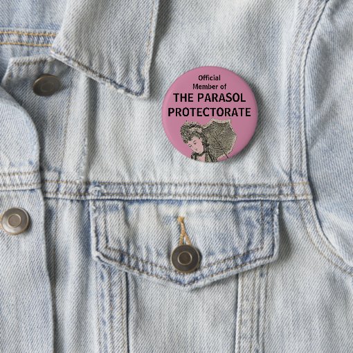 Official Member of The Parasol Protectorate Pin | Zazzle