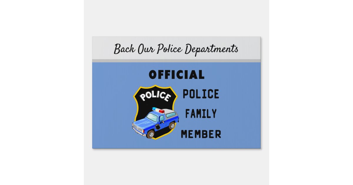 Official Police Family Sign | Zazzle