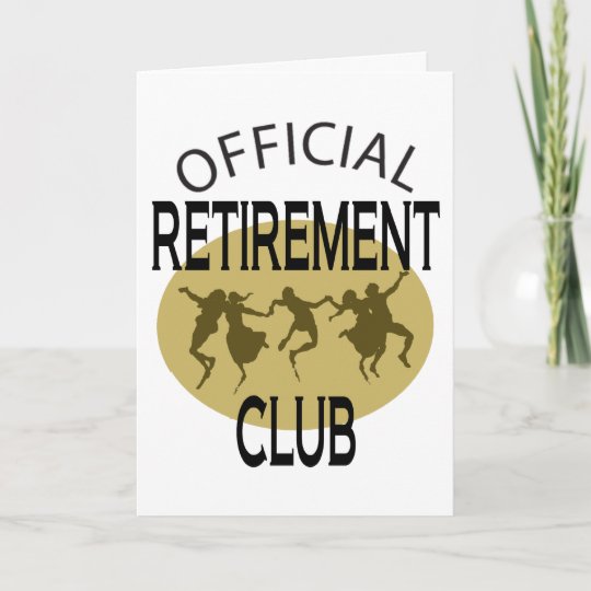 Official Retirement Club Card | Zazzle.com