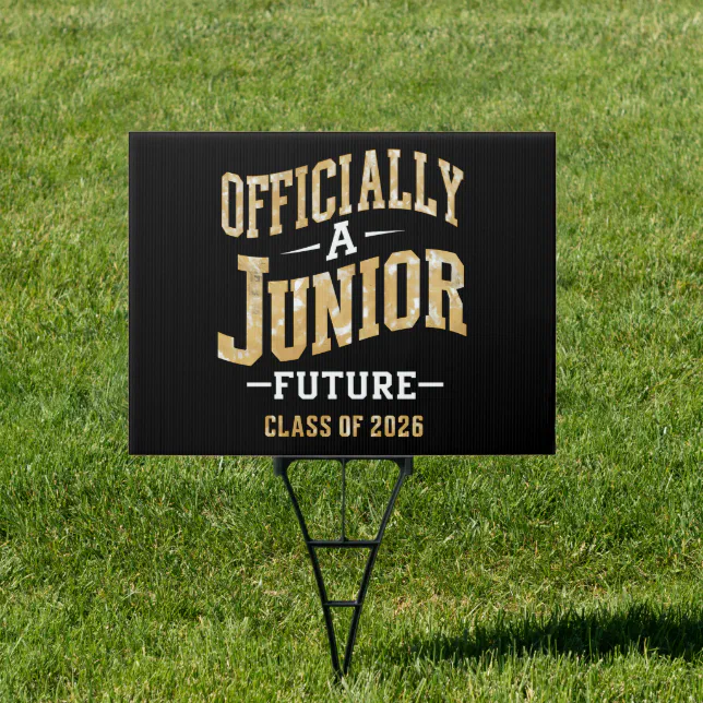Officially A Junior Future Class of 2026 Sign | Zazzle