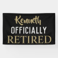 Officially retired banner personalized | Zazzle
