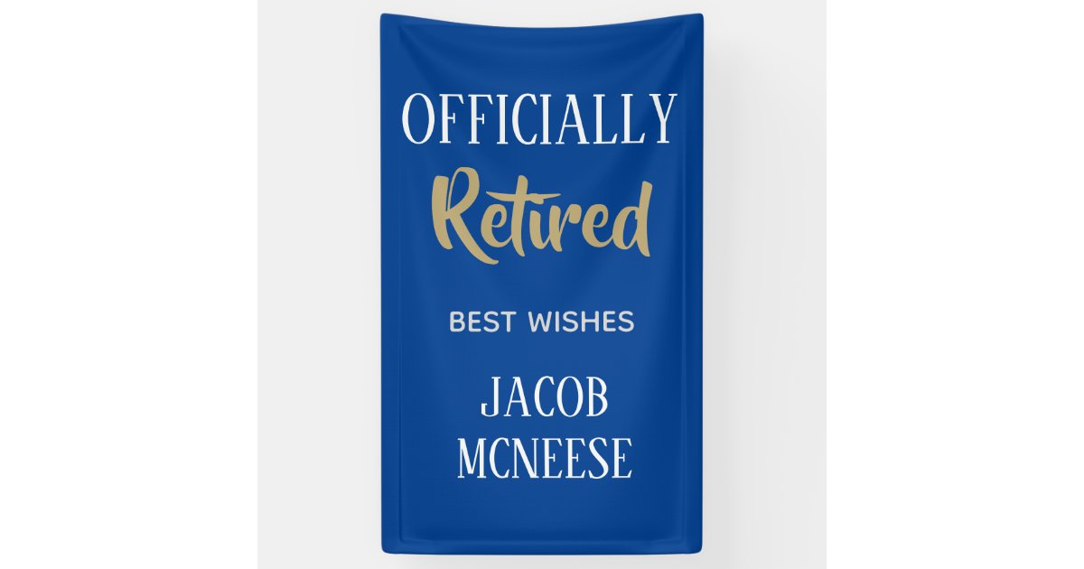Officially retired CUSTOM banner | Zazzle