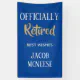Officially retired CUSTOM banner | Zazzle