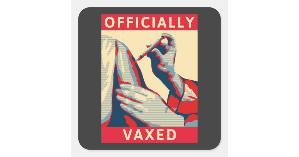 Officially Vaxed Square Sticker | Zazzle