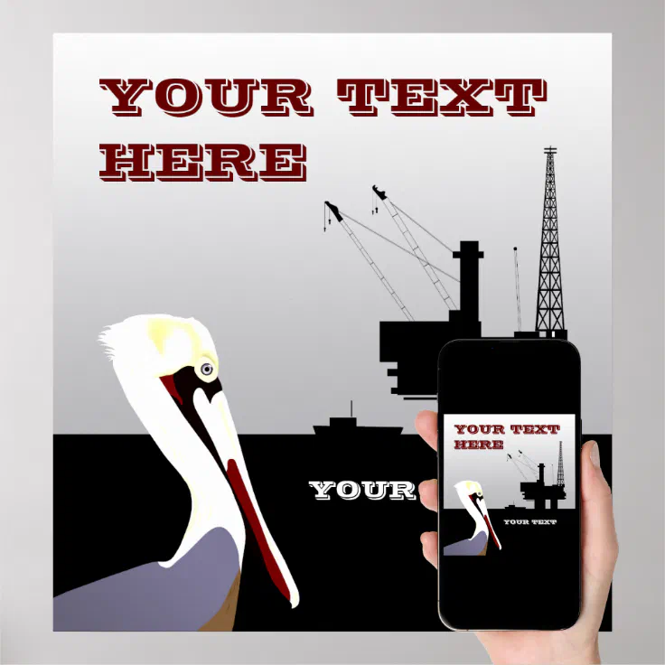 Offshore Oil and Pelican Poster Template | Zazzle