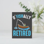 O'Fishally Retired Funny Fisherman Retirement Postcard | Zazzle