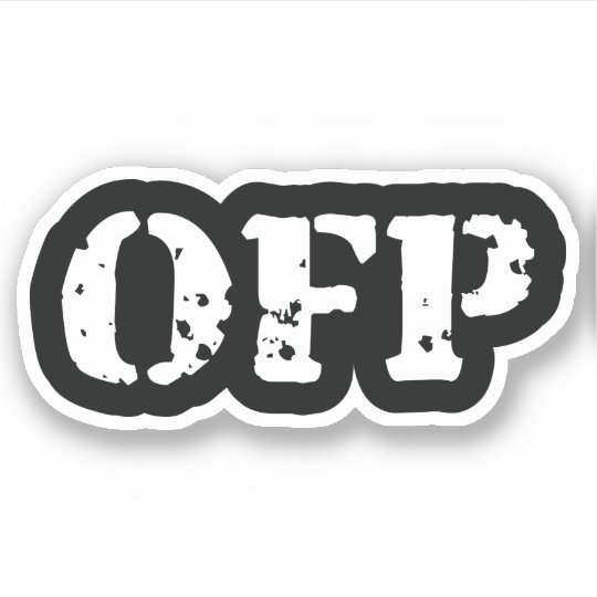 OFP STICKER | Zazzle.com