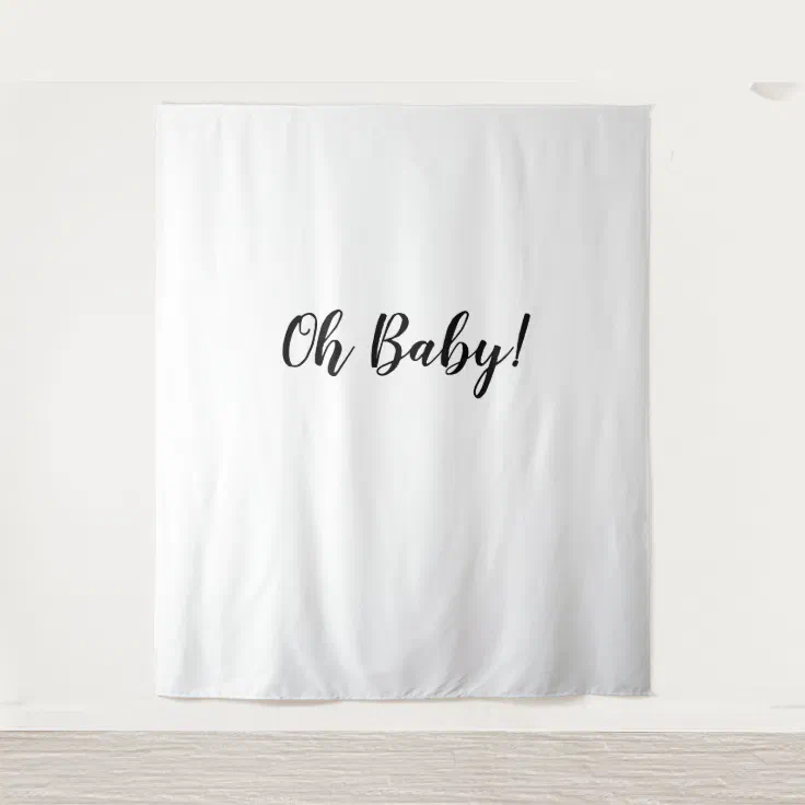 Oh Baby Backdrop Oh Baby Banner Tapestry | Zazzle