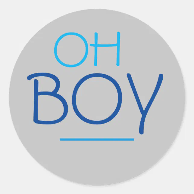 Oh Boy Sticker | Zazzle