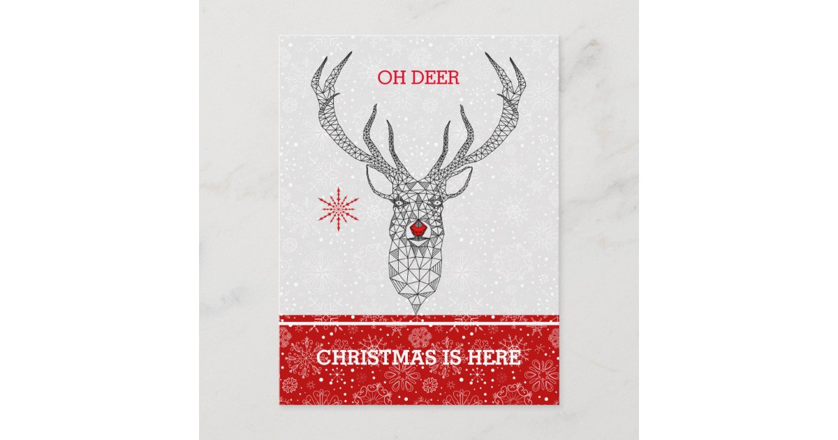 Oh deer Christmas Is Here Holiday Postcard | Zazzle