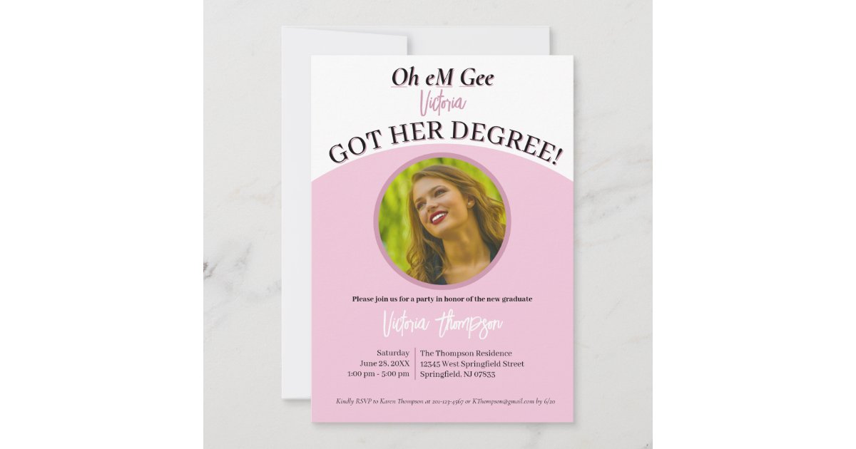 Oh eM Gee they got their degree! funny Graduation Invitation | Zazzle