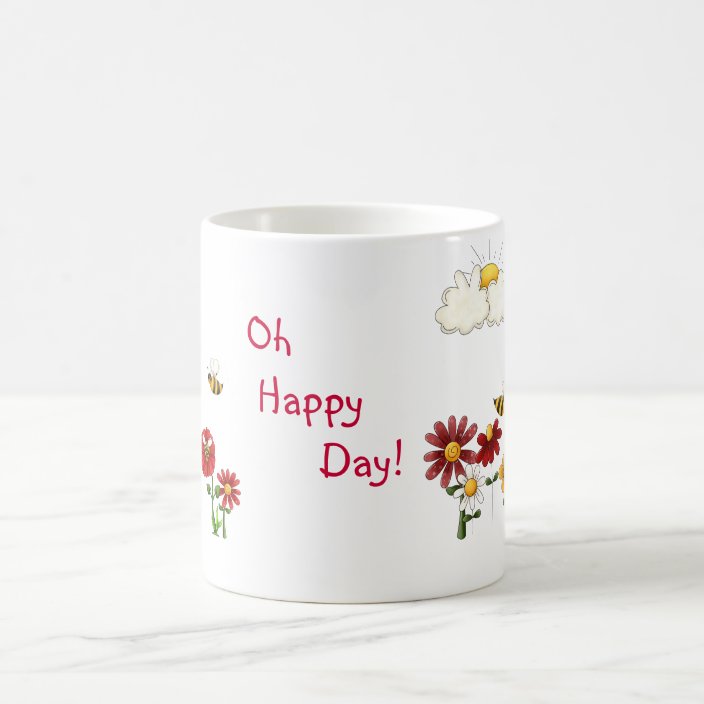 Oh Happy Day Mug | Zazzle.com