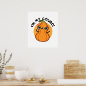 Oh My Gourd Funny Veggie Pun Poster | Zazzle