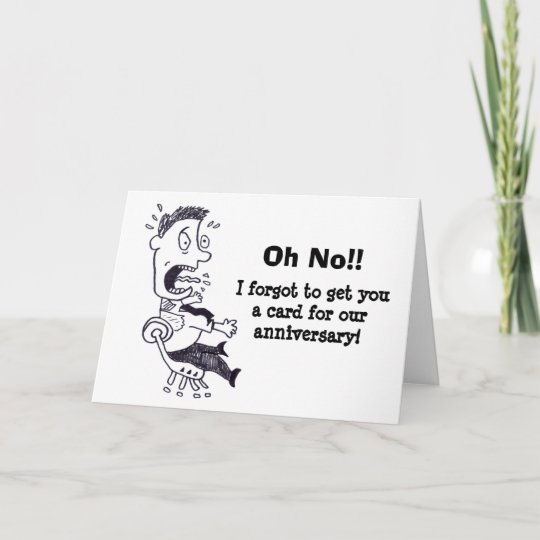 Oh No Forgot Our Anniversary Card | Zazzle.com