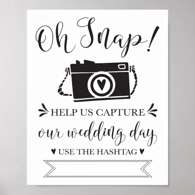 Oh Snap Wedding Hashtag Sign | Zazzle