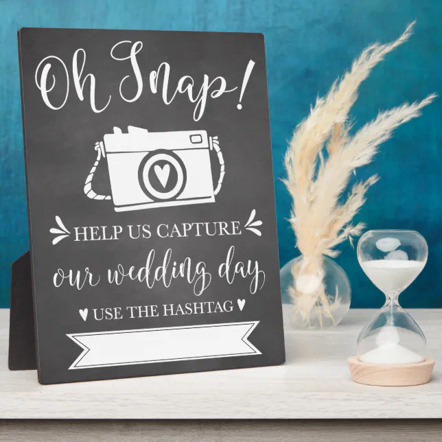 Oh Snap Wedding Hashtag Sign Plaque | Zazzle