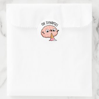 Oh Synapse Funny Brain Pun Classic Round Sticker | Zazzle