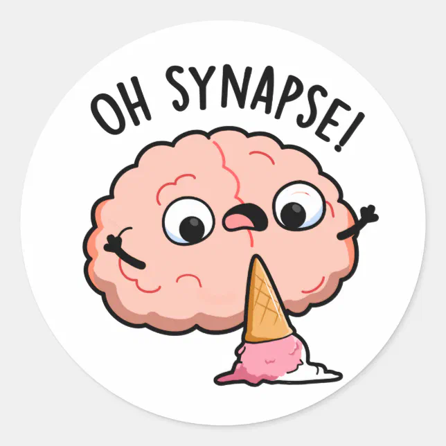 Oh Synapse Funny Brain Pun Classic Round Sticker | Zazzle