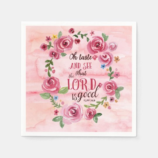 Oh Taste And See That The Lord Is Good Psalm 34:8 Napkins | Zazzle.com