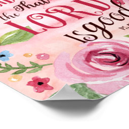 Oh Taste And See That The Lord Is Good Psalm 34:8 Poster | Zazzle