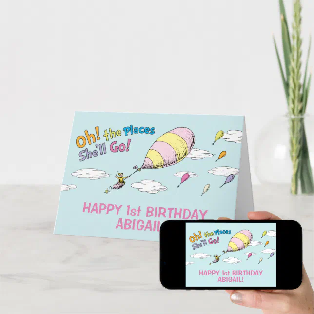 Oh, The Places She'll Go! - First Birthday Card | Zazzle