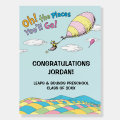 Oh, The Places You'll Go! Graduation Foam Board | Zazzle