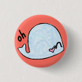oh whale, wordplay kawaii watercolor (pin back) button | Zazzle