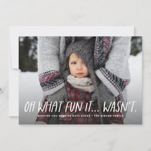 Oh what fun it wasn't funny Christmas photo Holiday Card | Zazzle