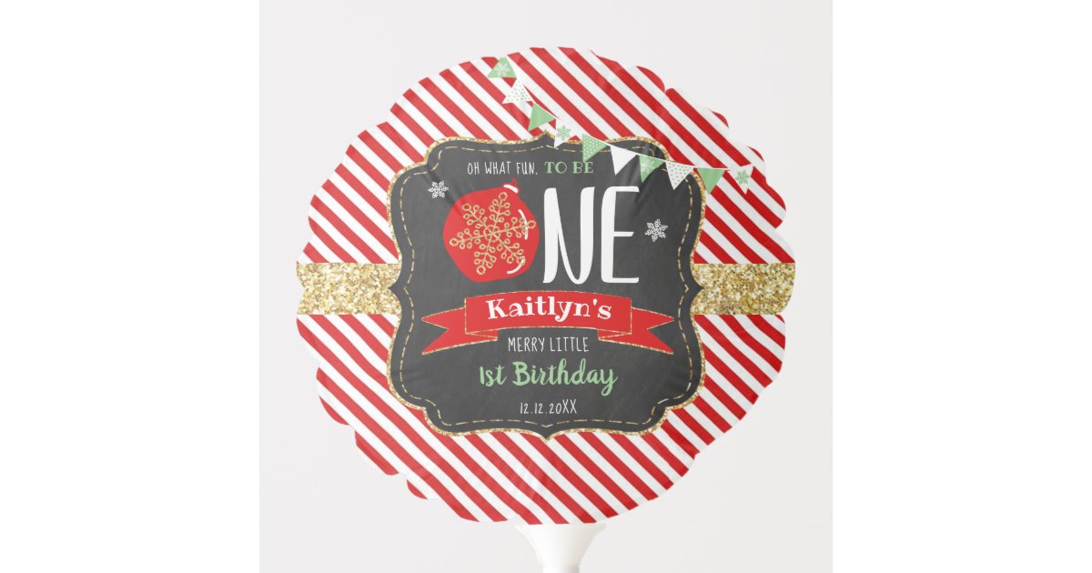 Oh What Fun To Be One! Christmas 1st Birthday Balloon | Zazzle