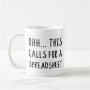 Ohh this calls for a Spreadsheet, Funny Accountant Coffee Mug | Zazzle