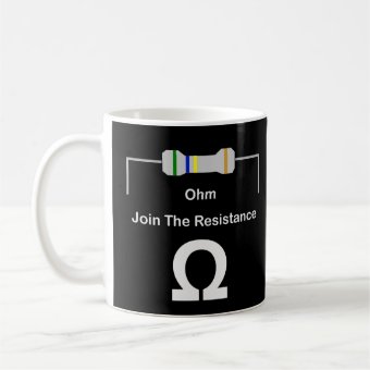 OHM Join The Resistance Coffee Mug | Zazzle