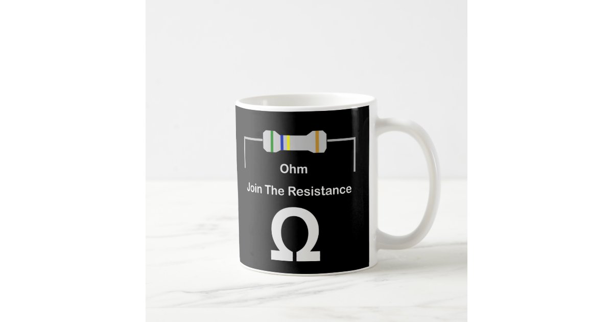 OHM Join The Resistance Coffee Mug | Zazzle