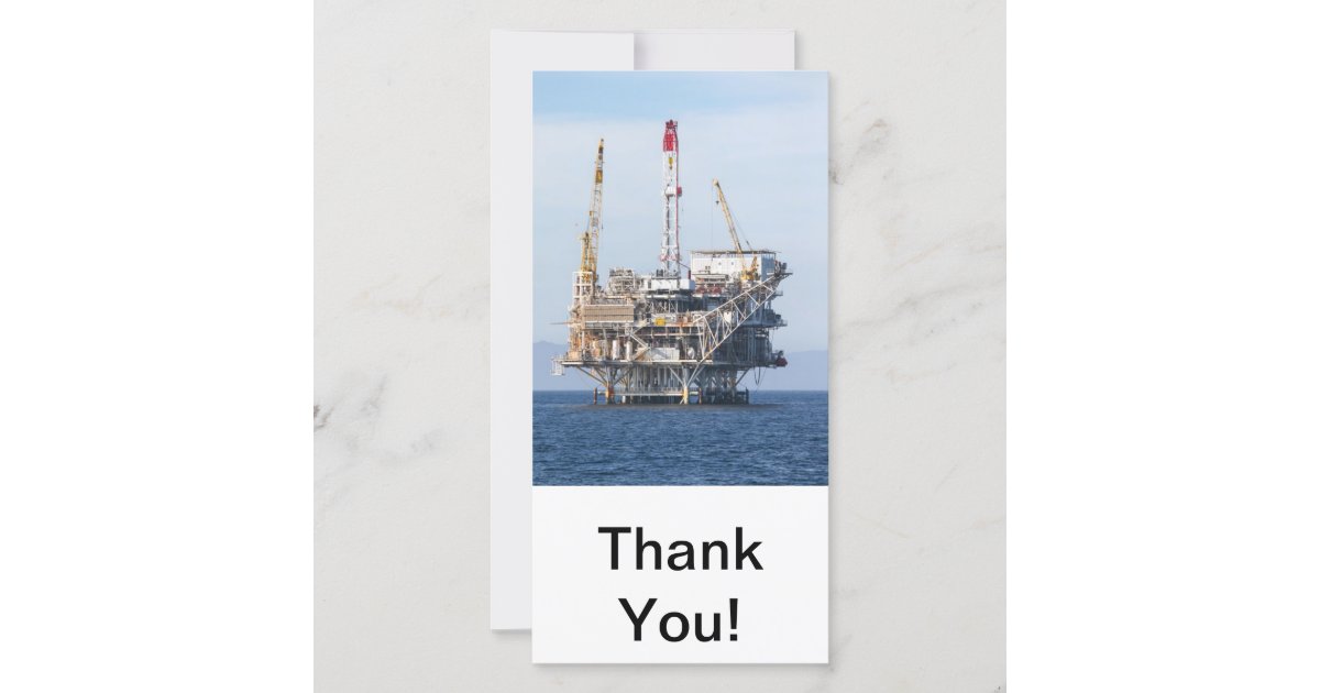 Oil Rig Thank You Card | Zazzle