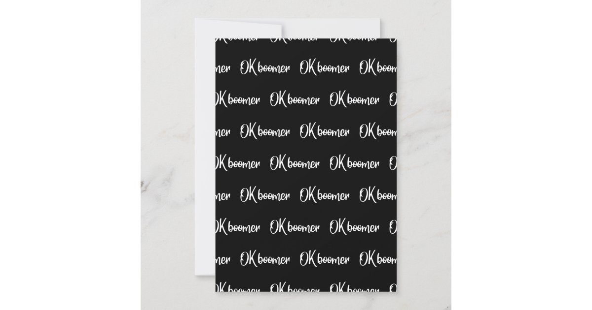 OK Boomer Millenial Generation Gen Z Humor Joke Invitation | Zazzle