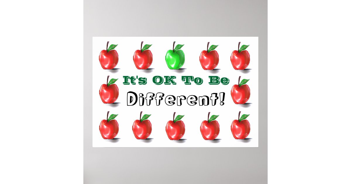 OK To Be Different! Poster Print Sign | Zazzle